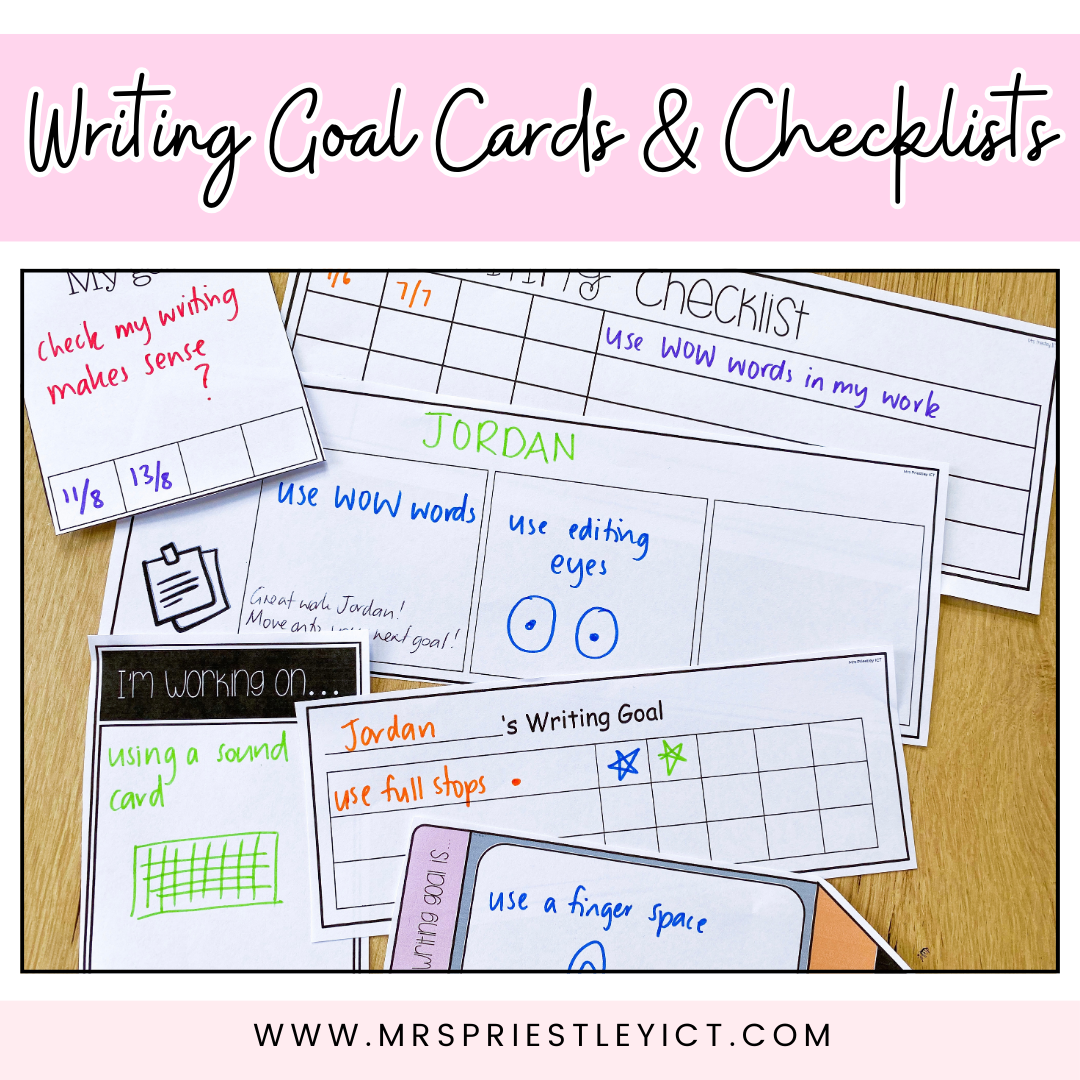 Writing Goal Cards and checklists – Mrs Priestley ICT
